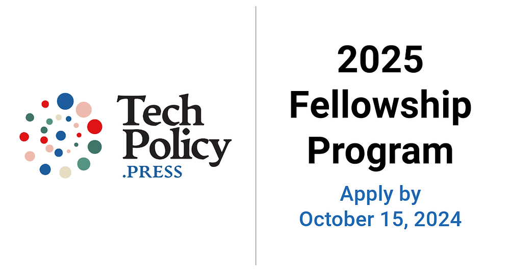 FELLOWSHIP TECH POLICY PRESS 2025