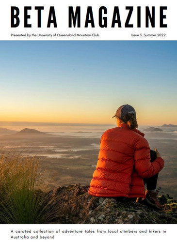 Beta Magazine 2022 - PDF version | UQ Mountain Club