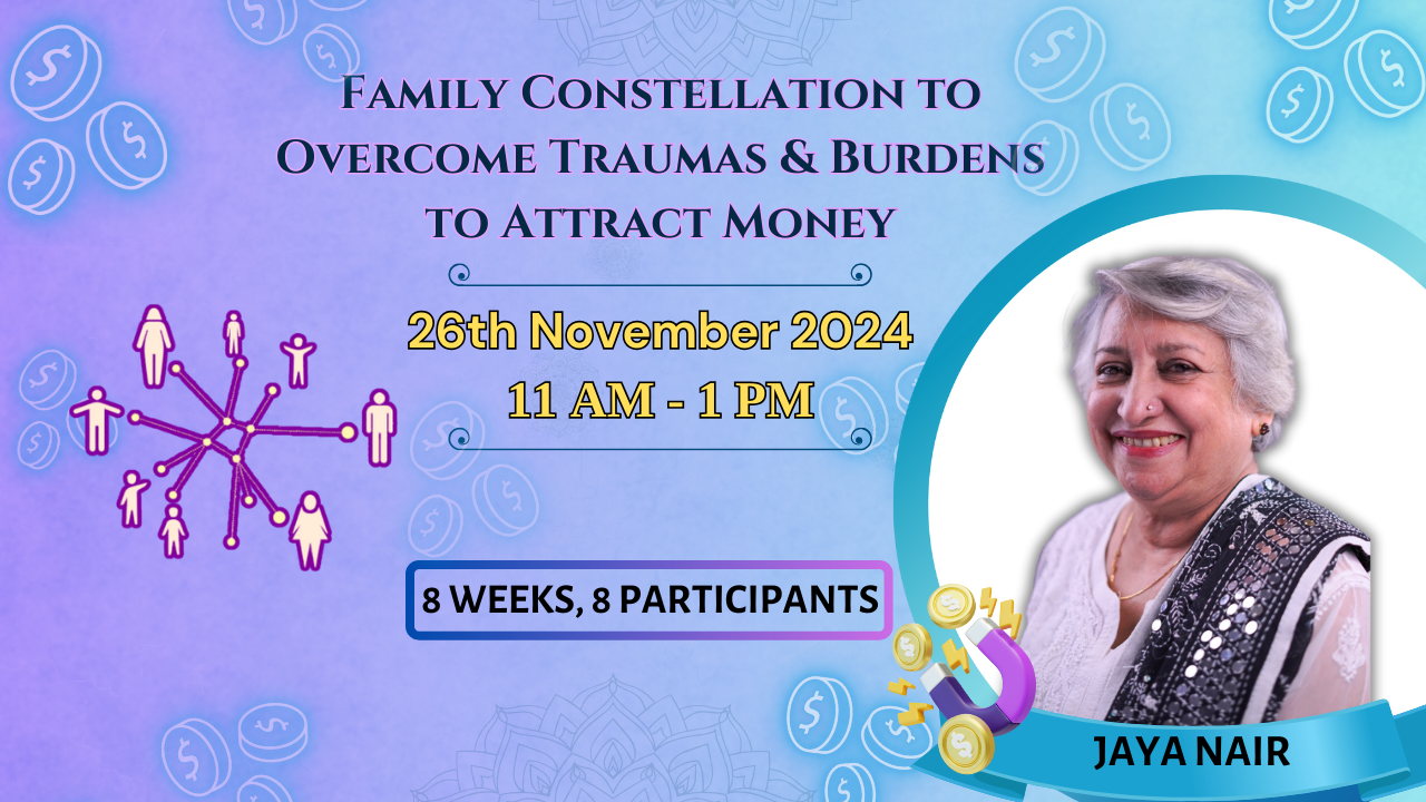 Family Constellation to Overcome Traumas & Burdens to Attract Money ...
