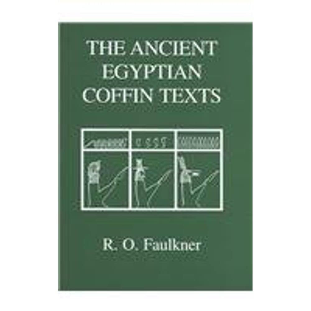 The Ancient Egyptian Coffin Texts - Volume I | Kamboozal