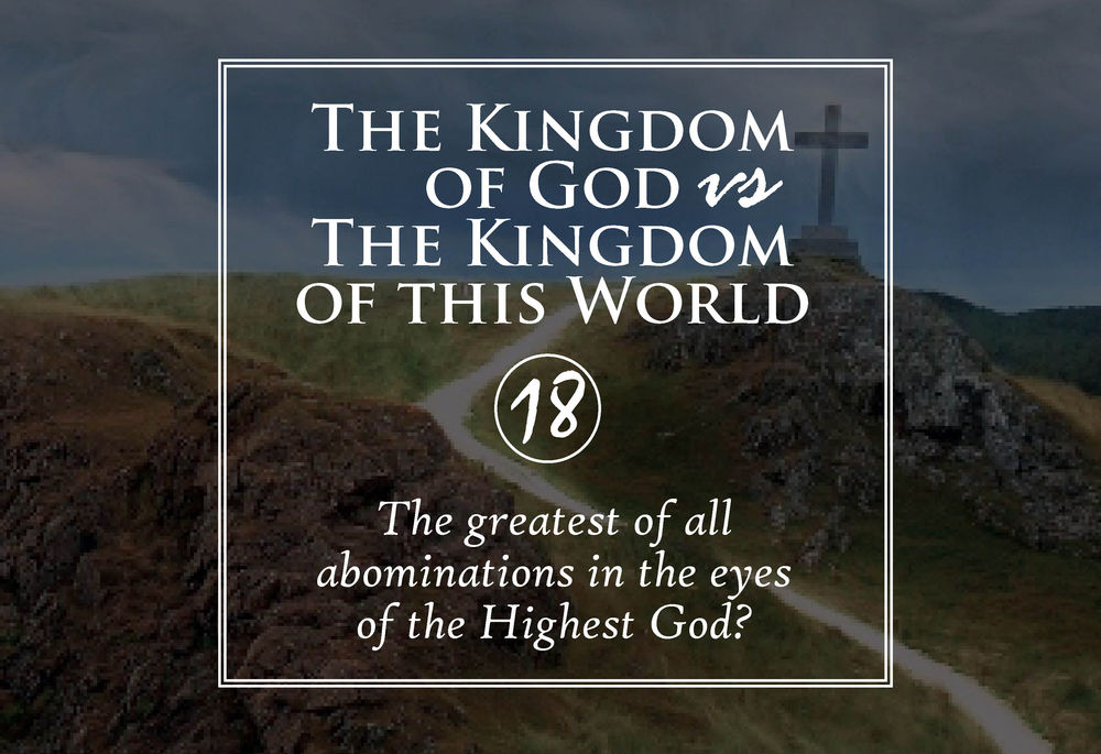 The greatest of all abominations?