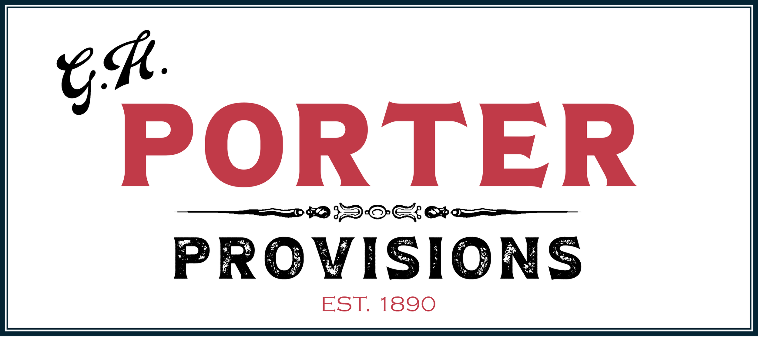 G H PORTER Provisions - Est. 1890 - Now Open