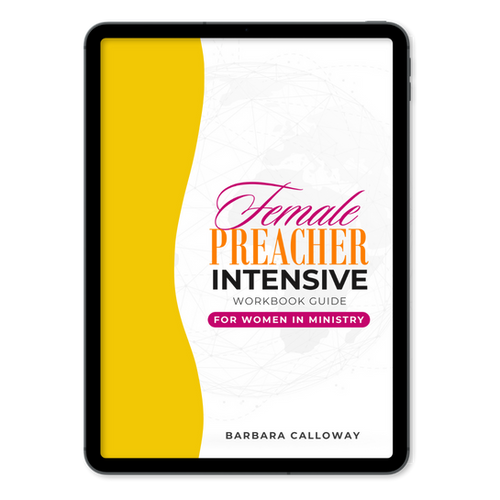Female Preacher Intensive Workbook Guide (E-Book) | Barbara Calloway