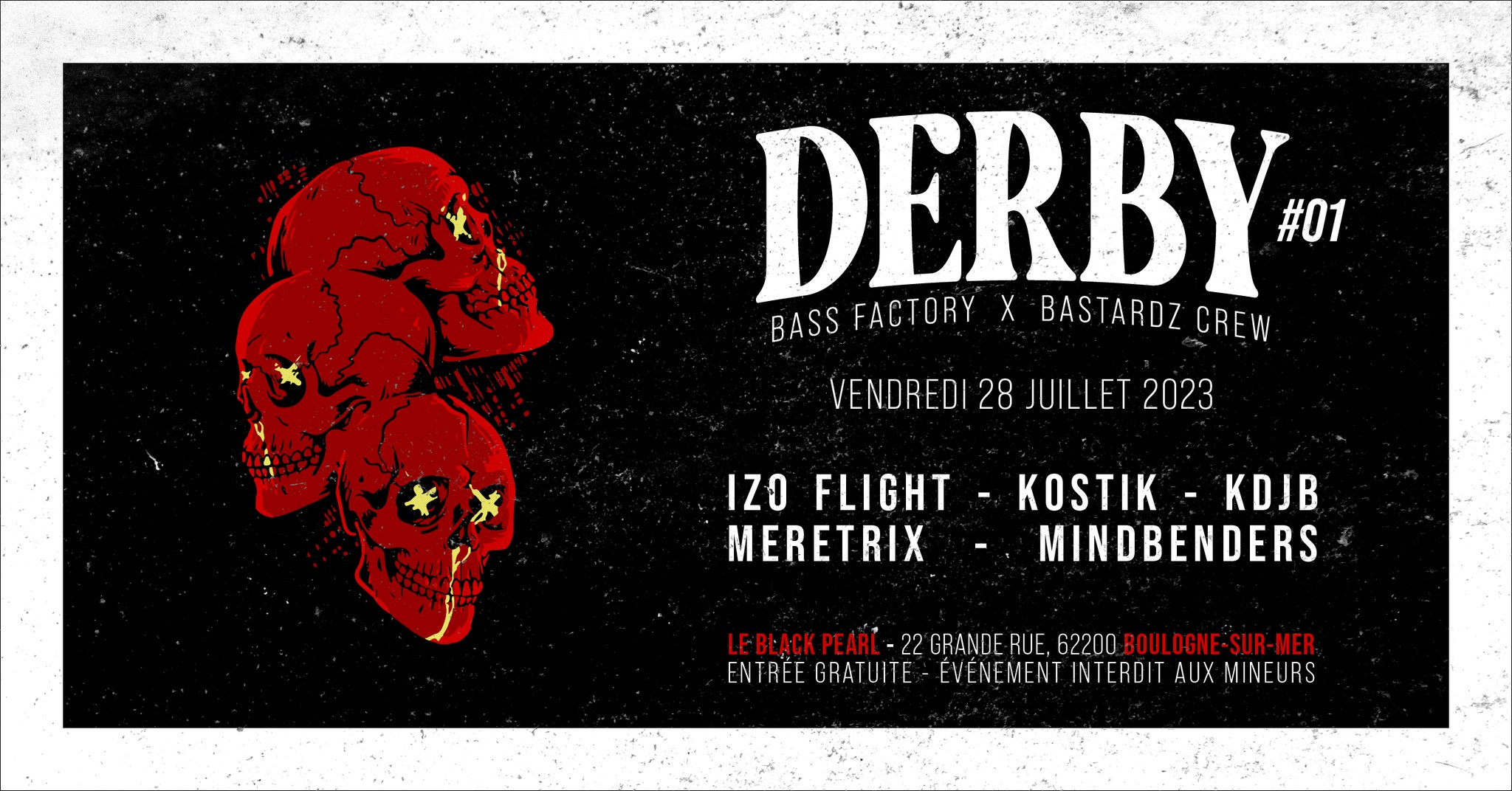 Derby #01 : Le Black Pearl - KDJB, iZo Flight, Meretrix, Kostik ...