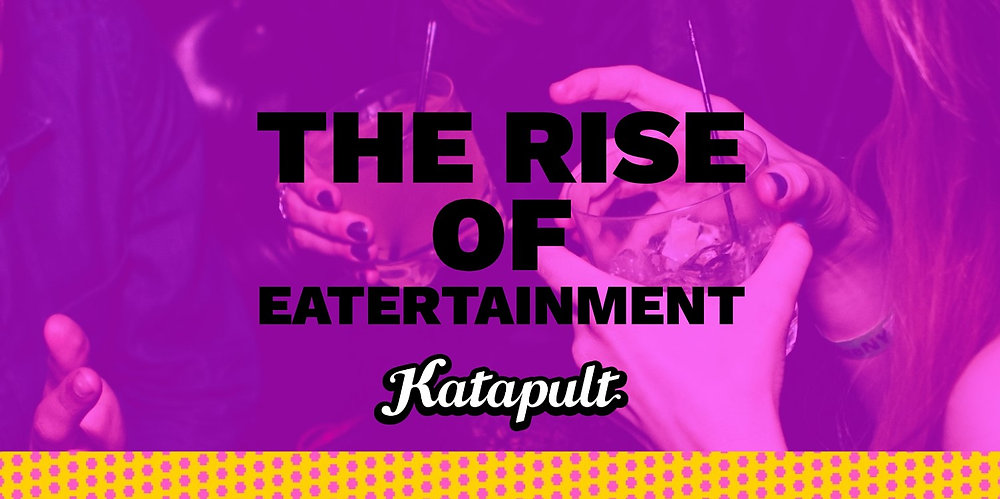 The rise of ‘eatertainment’ and inspirational examples to try