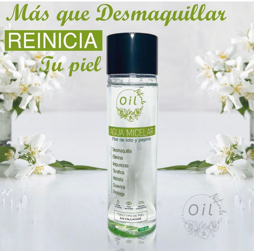 AGUA MICELAR | OIL NATURAL’S LLC
