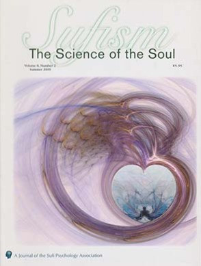Volume 8, Issue 2 Sufism: The Science of the Soul | Sufi Psychology Asso
