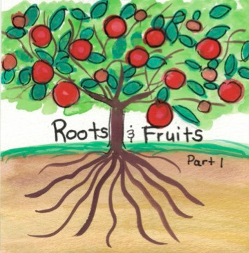 Roots and Fruits Part 1 | Kid Scripture Art