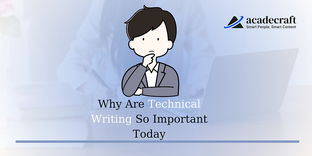 Why Are Technical Writing So Important Today?