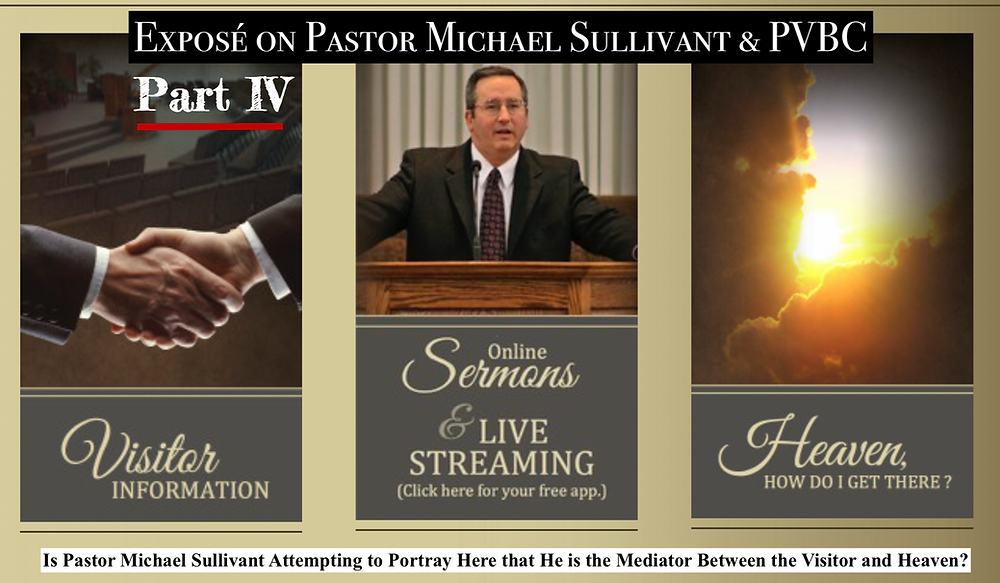 Part IV - Beware of Pastor Michael Sullivant and Pembina Valley Baptist ...