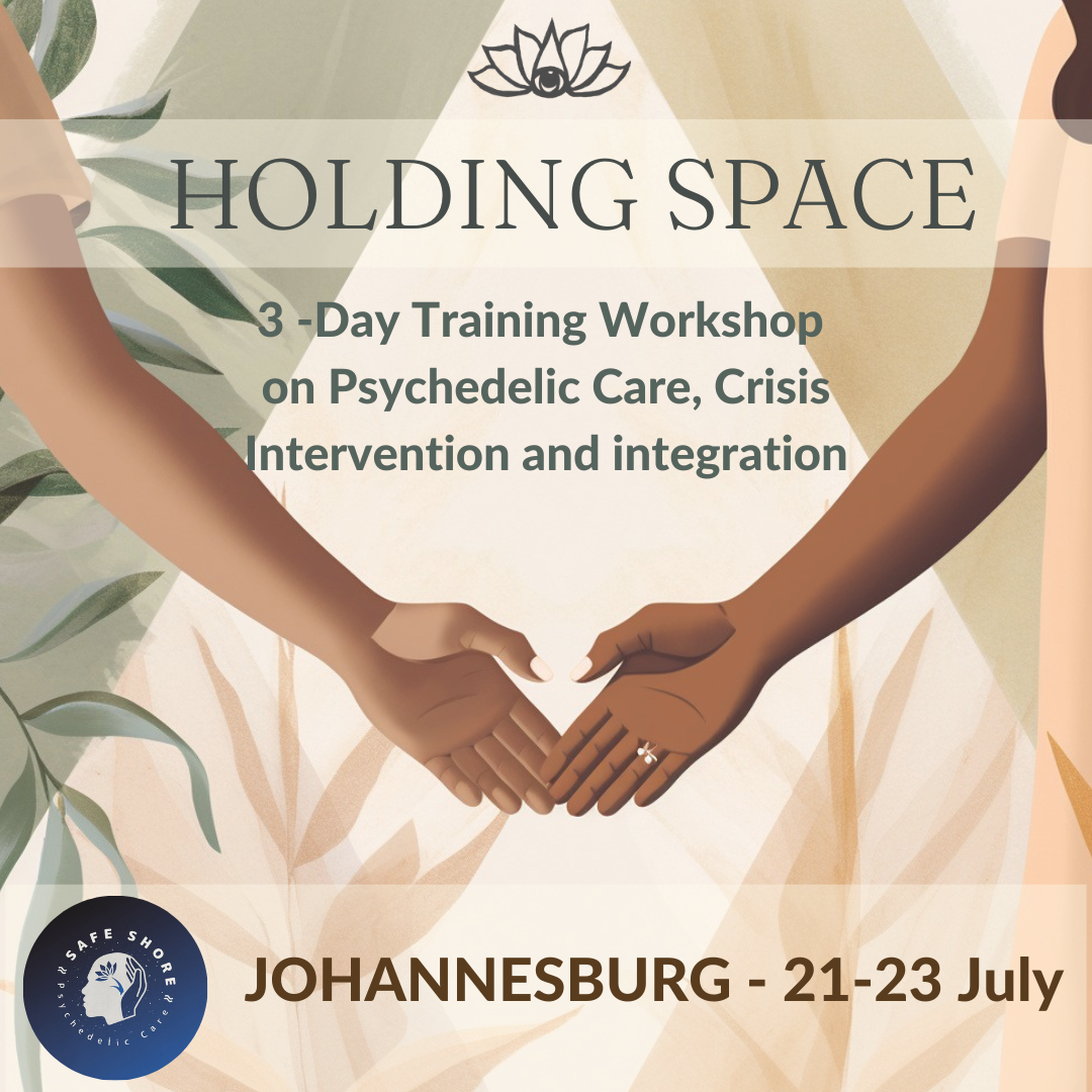 Holding Space Workshop (JHB) | Psychedelic Society