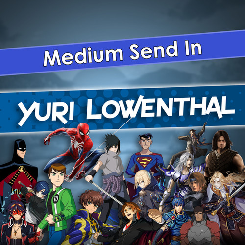 Medium Send In - Yuri Lowenthal | CelebWorx