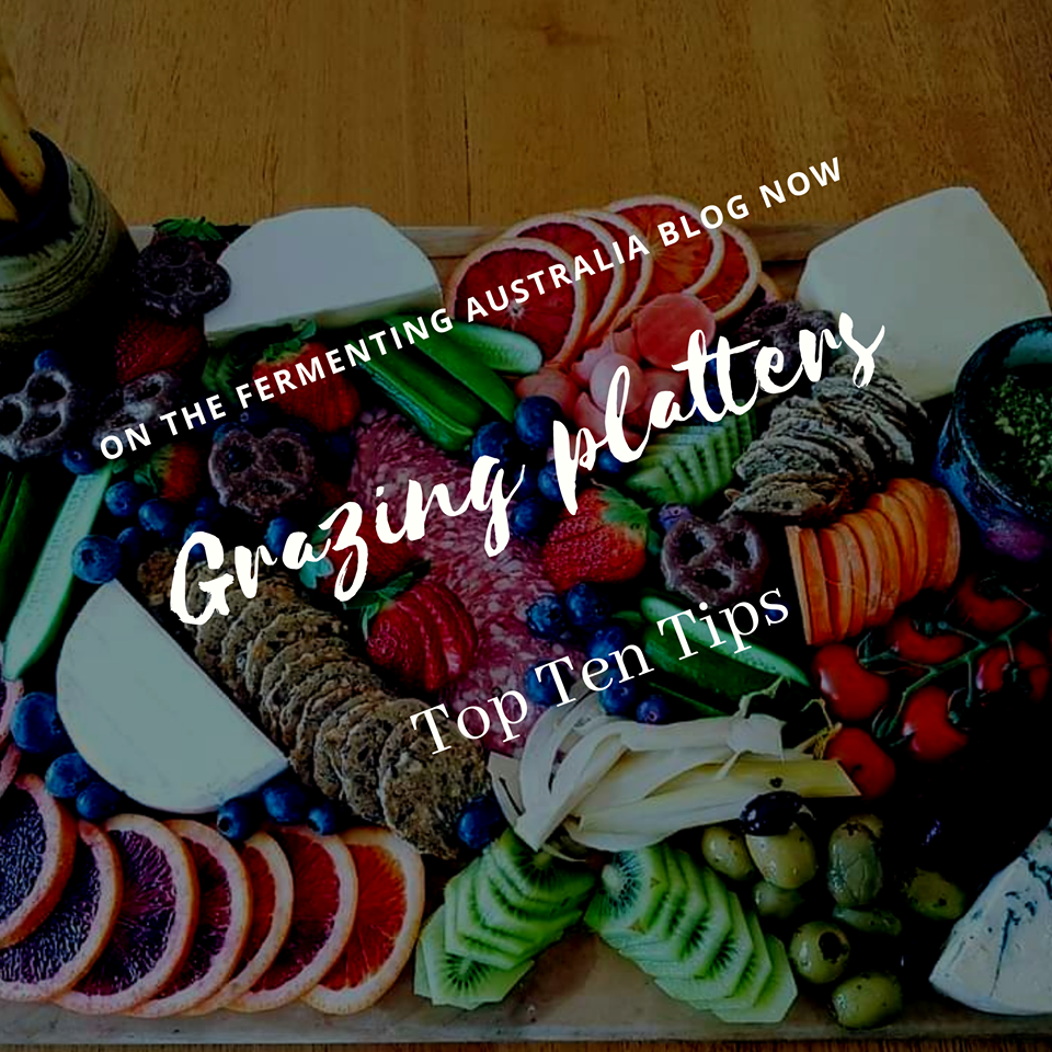 Grazing Platter Top TEN Tips