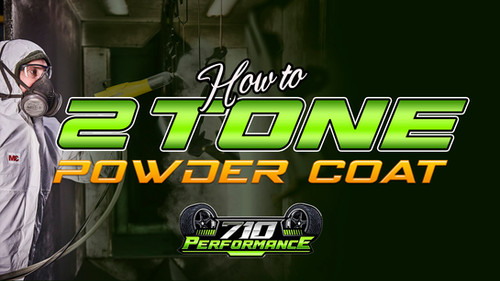 How to Two Tone Powder Coat - Instructional Video | 710 Performance