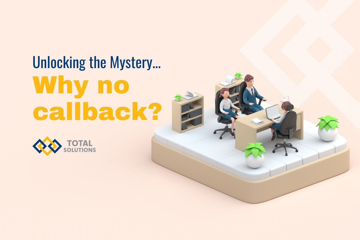Common Reasons Candidates Don't Get a Callback | Total Solutions