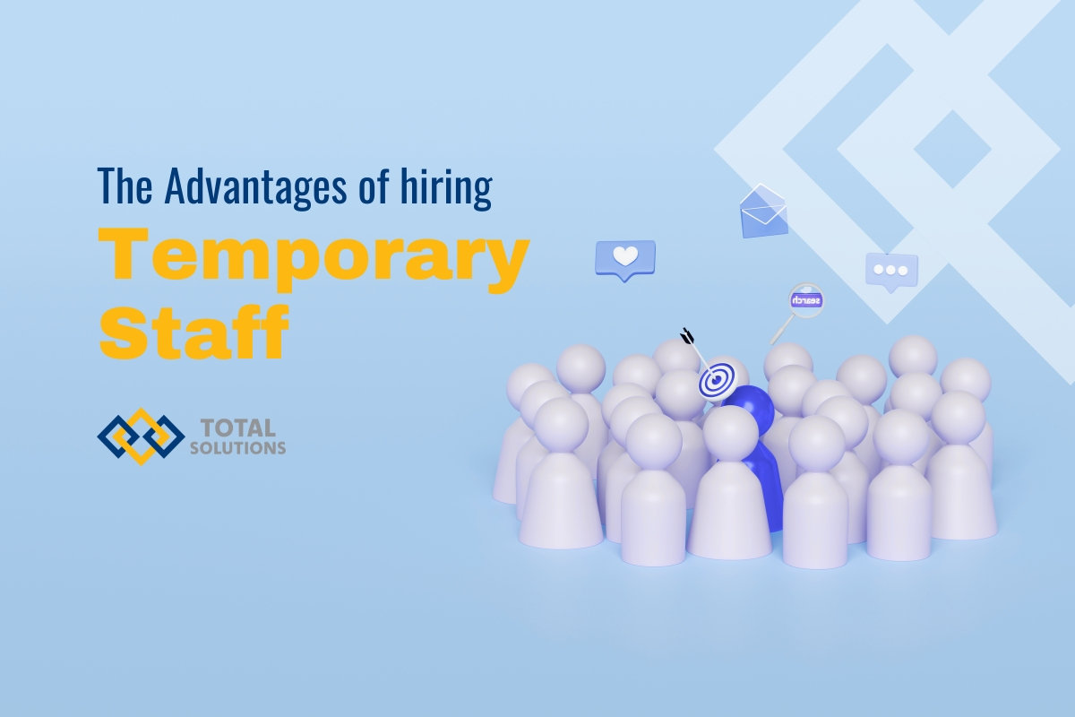 The Advantages of Hiring Temporary Staff| Recruitment Advice Ireland ...