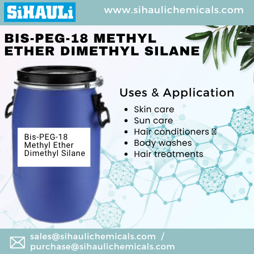 Bis-PEG-18 Methyl Ether Dimethyl Silane | Sihauli Chemicals