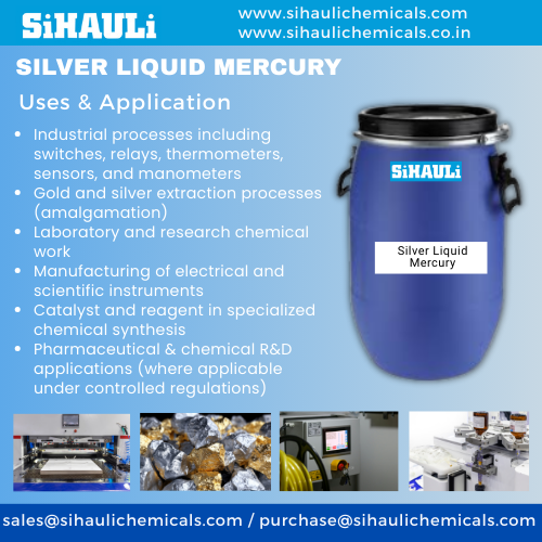 Silver Liquid Mercury | Sihauli Chemicals