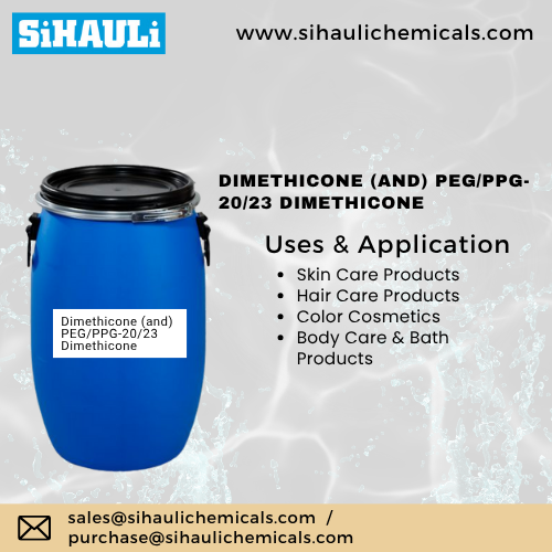 Dimethicone (and) PEG/PPG-20/23 Dimethicone | Sihauli Chemicals