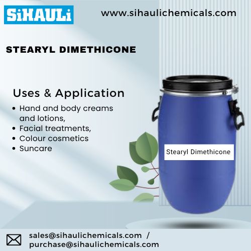 Stearyl Dimethicone | Sihauli Chemicals