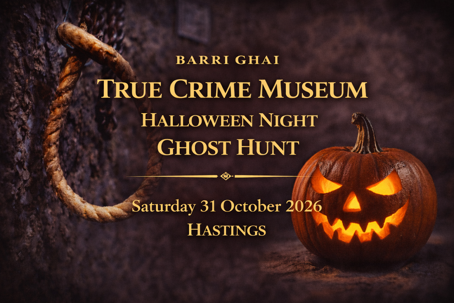 True Crime Museum Halloween Ghost Hunt 2026 | Barri Ghai