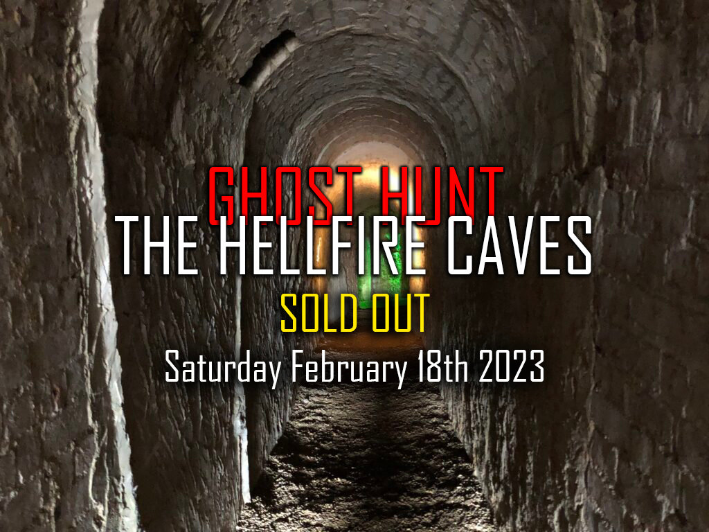 HellFire Caves Ghost Hunt | Barri Ghai