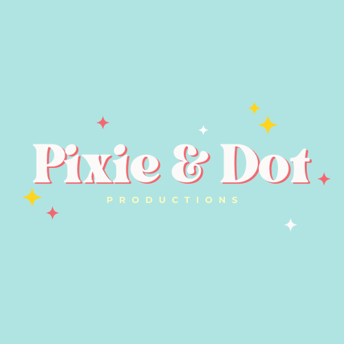 Pixie & Dot Productions