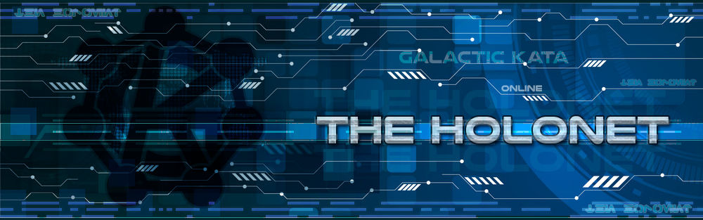 The Holonet | Galactic Kata