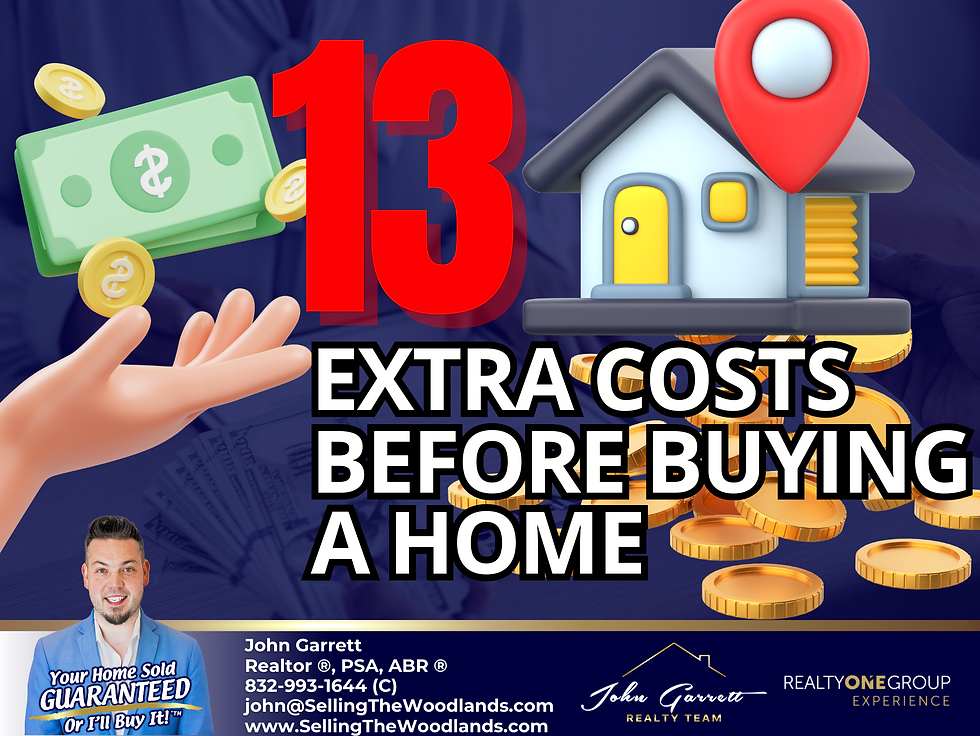 Here are the 13 Extra Costs Before Buying a Home | John Garrett Realty Team