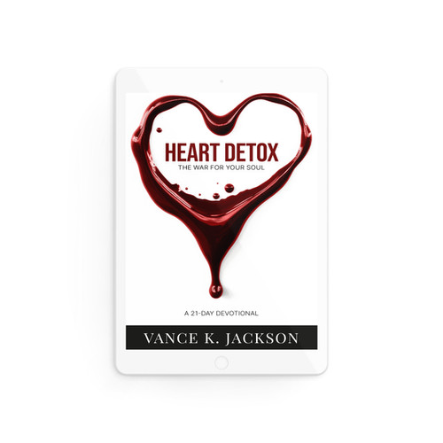 Heart Detox: The War For Your Soul (eBook) - A Daily Devotional by ...