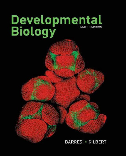 Developmental Biology 12th Edition by Michael J.F. Barresi