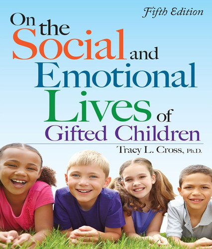 On the Social and Emotional Lives of Gifted Children: Understanding and ...