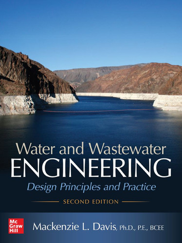 Water and Wastewater Engineering: Design Principles and Practice 2nd ...