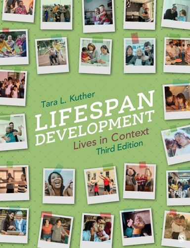 Lifespan Development: Lives in Context Third Edition by Tara L. Kuther ...