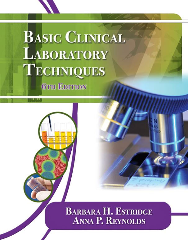Basic Clinical Laboratory Techniques 6th Edition by Barbara H. Estridge