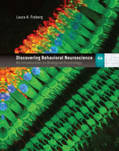 Discovering Behavioral Neuroscience: An Introduction to Biological ...