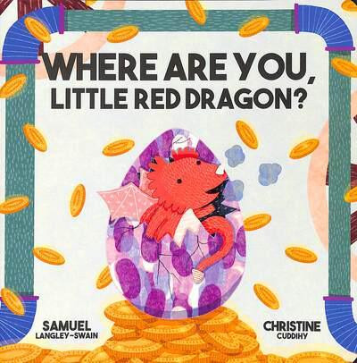 Where Are You Little Red Dragon? (Where Are You Lift The Flap ...