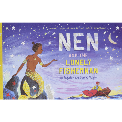 Nen and the Lonely Fisherman - Newlands Spring Primary School | Owlet Press