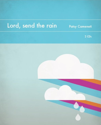 Lord, Send the Rain (Digital Download) | Cameneti Ministries