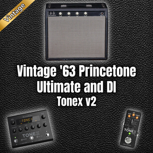 Tonex v2.0 - Vintage '63 PrinceTone Ultimate AND DI v2.0 | Jason Sadites