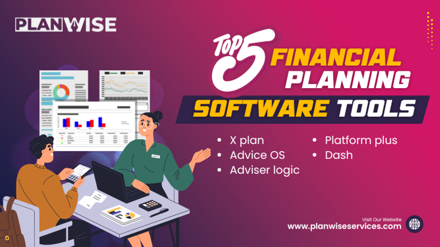 Top 5 Financial Planning Software Tools for Advisors in 2024