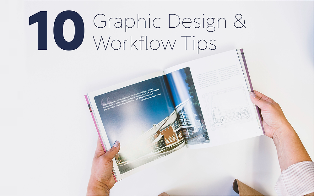 10 Graphic Design and Workflow Tips