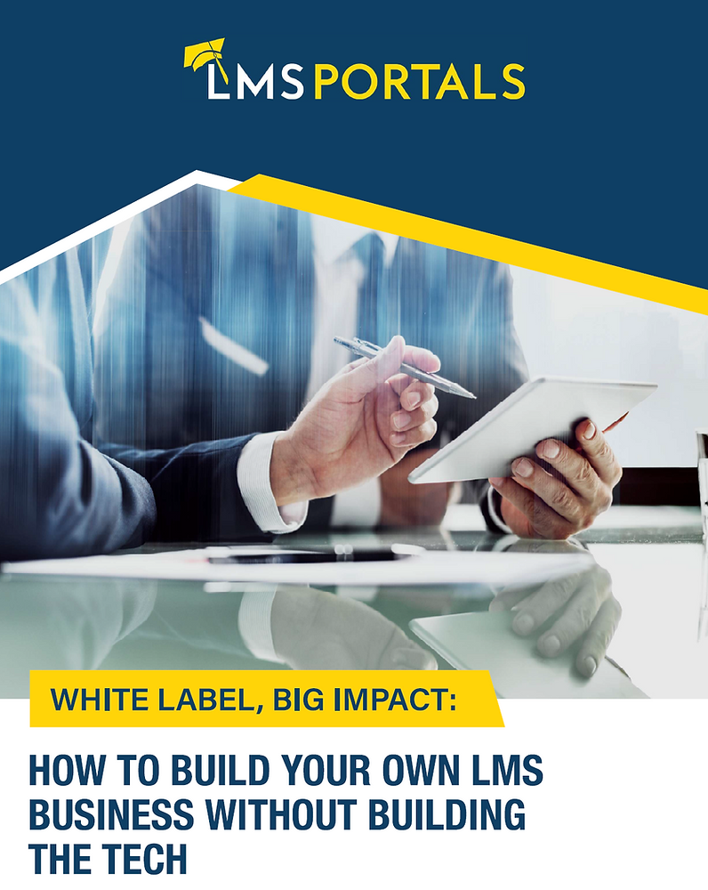 The Business Case for White Label LMS Platforms: How Training Providers Scale Through Multi ...