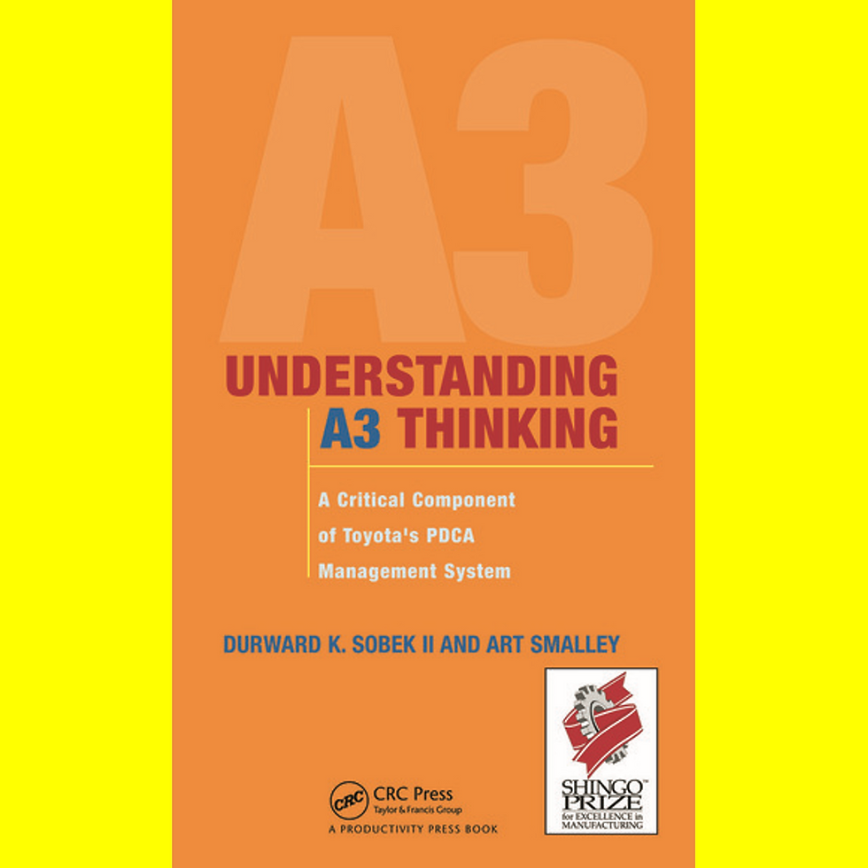Understanding A3 Thinking - A Critical Component of Toyota's PDCA ...