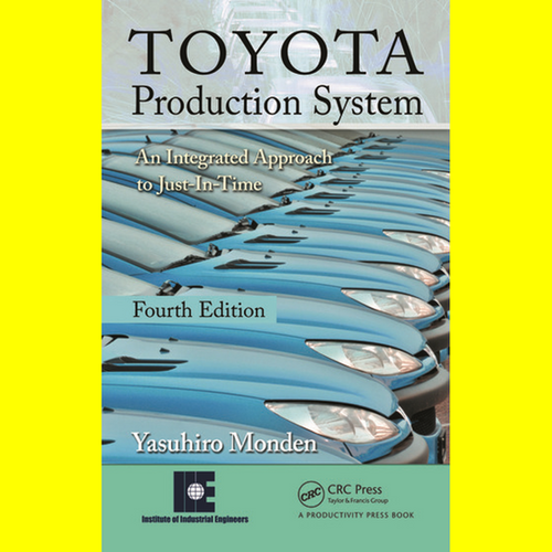 Toyota Production System - An Integrated Approach to Just-In-Time | Geomx
