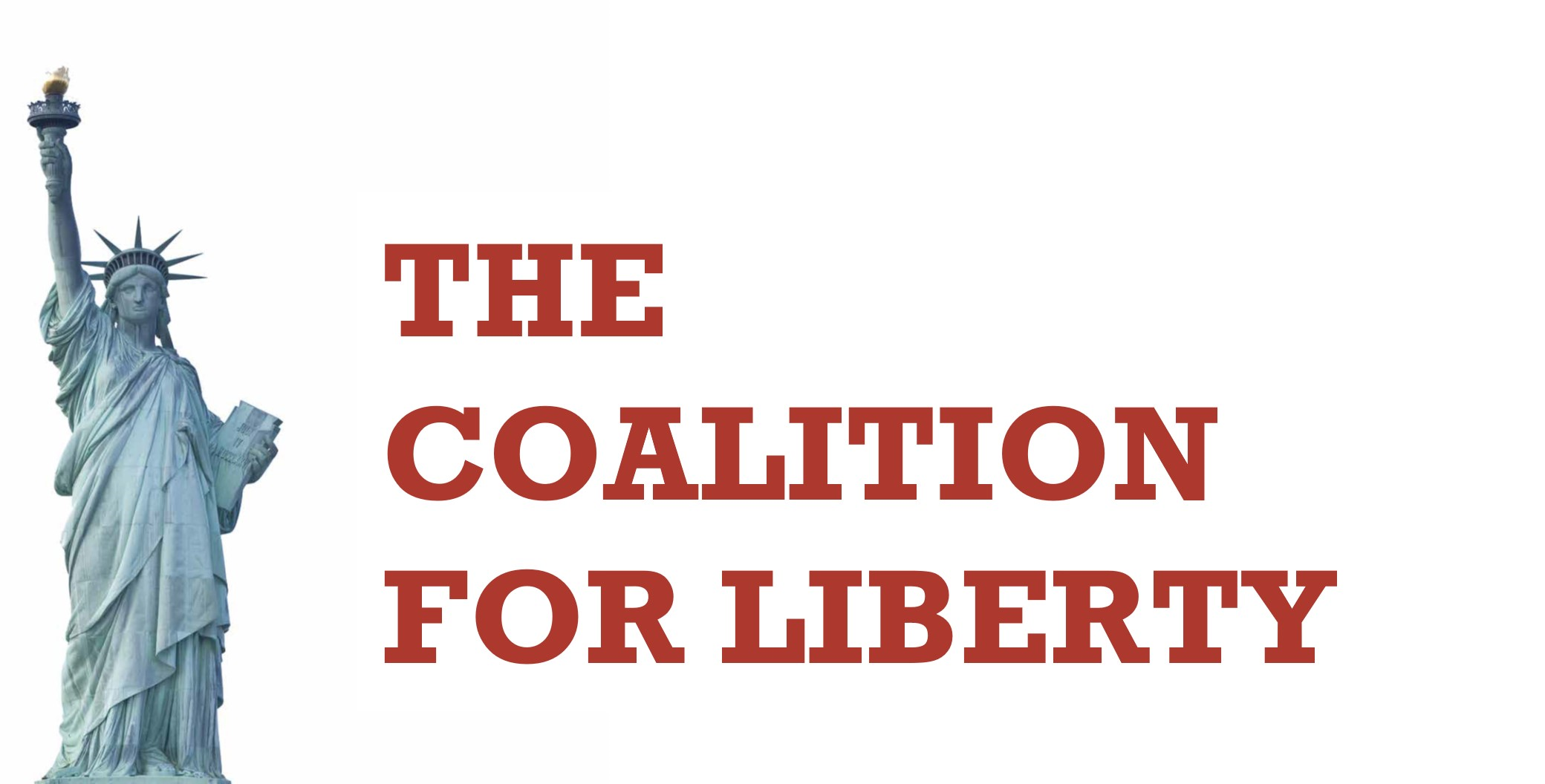 Coalition For Liberty | Support Free Speech, Grassroots, & Classical ...