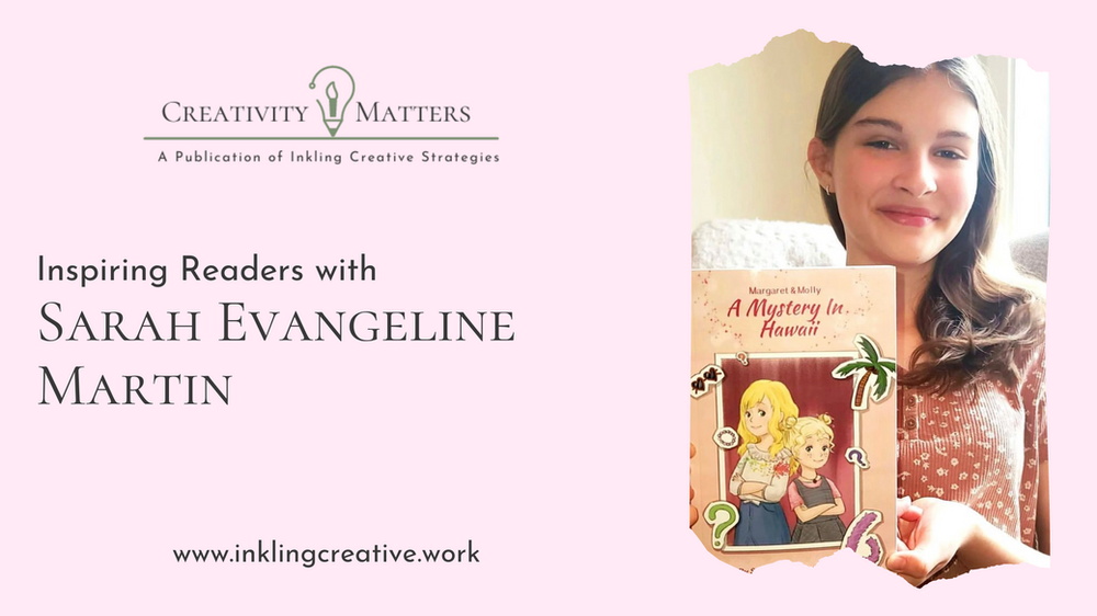 Inspiring Readers with Sarah Evangeline Martin