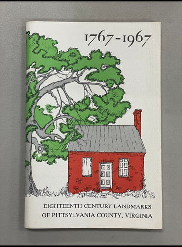1767-1967: Eighteenth Century Landmarks of Pittsylvania County ...