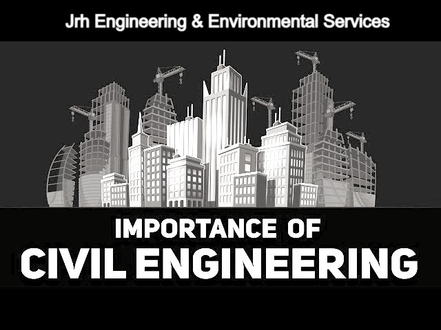 Civil Engineering Services for Projects in Tx- A Overall Guide by JRH