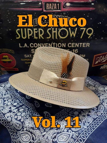 El Chuco Vol.11 | frankshats